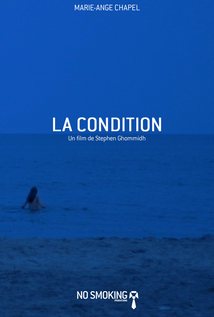 La Condition » No Smoking Production - Créations Audiovisuelles